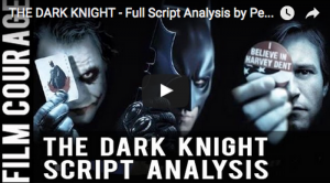THE DARK KNIGHT - Full Script Analysis by Peter Russell - Film Courage