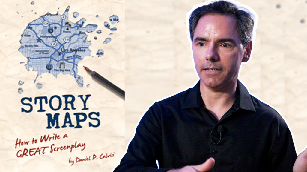 Story Maps: How To Write A GREAT Screenplay - Daniel Calvisi [FULL ...